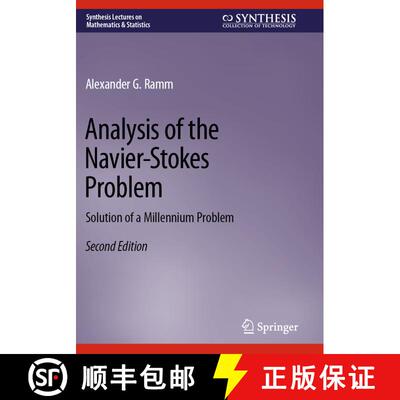 【3-4周达】Analysis of the Navier-Stokes Problem: Solution of a Millennium Problem (Second Edition 2023) [9783031307256]