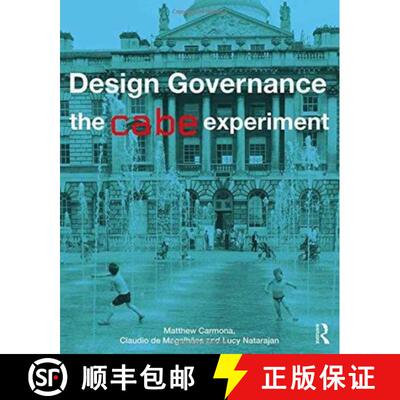 【3-4周达】精装 Design Governance: The Cabe Experiment [9781138812147]