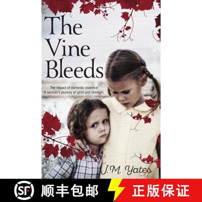 【3-4周达】Vine Bleeds: The Impact of Domestic Violence. a Woman's Journey of Spirit and Strengt [9781925367003]