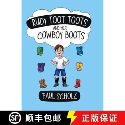 【3-4周达】精装 Rudy Toot Toots and His Cowboy Boots [9781480808560]