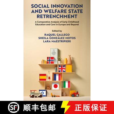 【3-4周达】精装 Social Innovation and Welfare State Retrenchment – A Comparative Analysis of Early C... [9781837539291]