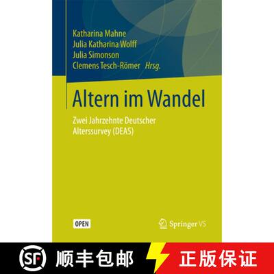 【3-4周达】Altern im Wandel : Zwei Jahrzehnte Deutscher Alterssurvey (DEAS) (1. Aufl. 2017) [9783658125011]