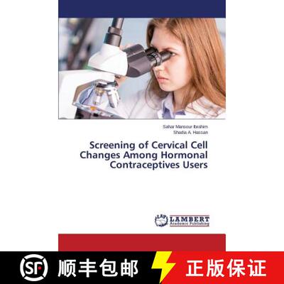 预订 Screening of Cervical Cell Changes Among Hormonal Contraceptives Users [9783659815645]