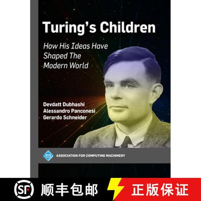 【3-4周达】Turing`s Children – How His Ideas Have Shaped the Modern World [9798400731778]