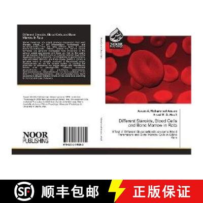 预订 Different Steroids, Blood Cells and Bone Marrow in Rats [9786202345262]