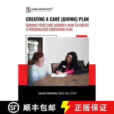 【3-4周达】Creating a Caregiving Plan: Guiding Your Care Journey [9798349378522]