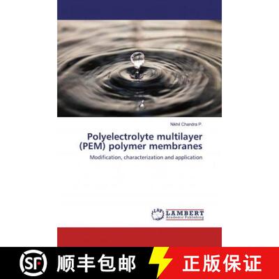 预订 Polyelectrolyte multilayer (PEM) polymer membranes [9786200469335]