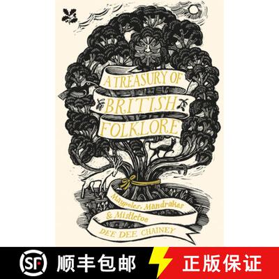 【3-4周达】精装 A Treasury of British Folklore: Maypoles, Mandrakes & Mistletoe [9781911358398]