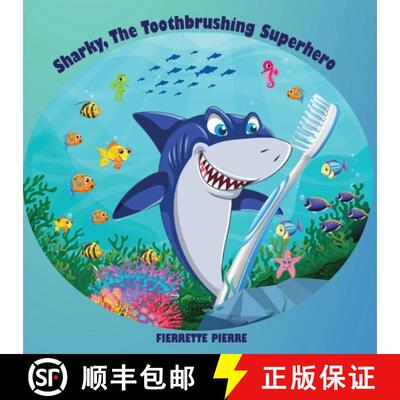 【3-4周达】Sharky, the Toothbrushing Superhero [9798894122915]
