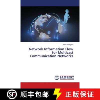 预订 Network Information Flow for Multicast Communication Networks [9783659308482]