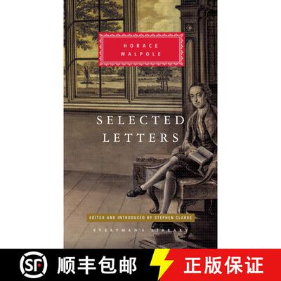 【3-4周达】精装 Selected Letters of Horace Walpole: Edited and Introduced by Stephen Clarke [9781101907894]