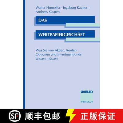 【3-4周达】Das Wertpapiergeschäft : Was Sie von Aktien, Renten, Optionen und Investmentfonds wissen ... [9783409135320]
