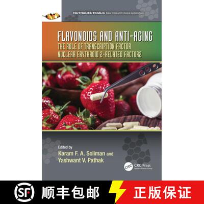 【3-4周达】精装 Flavonoids and Anti-Aging: The Role of Transcription Factor Nuclear Erythroid 2-Relat... [9781032113739]