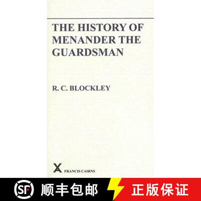 【3-4周达】The History of Menander the Guardsman. Introductory Essay, Text, Translation and Historiog... [9780905205458]
