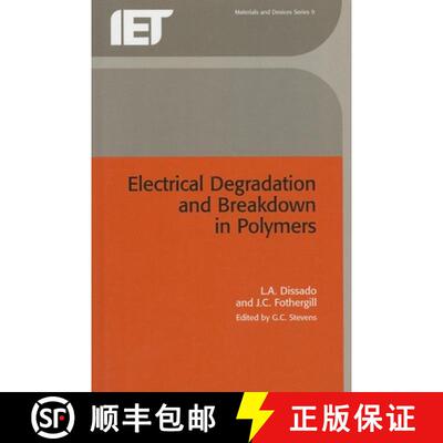 【3-4周达】精装 Electrical Degradation and Breakdown in Polymers [9780863411960]