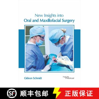【3-4周达】New Insights Into Oral and Maxillofacial Surgery [9781632417756]