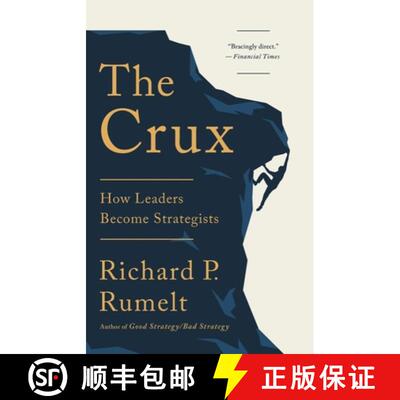 【3-4周达】The Crux: How Leaders Become Strategists [9781541701243]