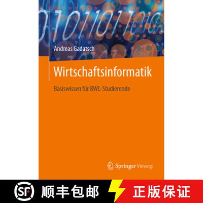 【3-4周达】Wirtschaftsinformatik: Basiswissen für BWL-Studierende [9783662695470]