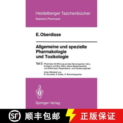 【3-4周达】Allgemeine und spezielle Pharmakologie und Toxikologie: Teil 2: Pharmaka mit Wirkung auf d... [9783540165057]