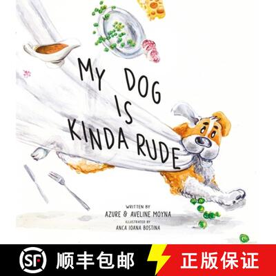 【3-4周达】My Dog Is Kinda Rude [9781734746020]