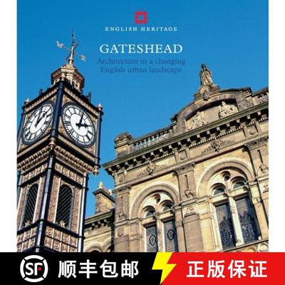 【3-4周达】Gateshead: Architecture in a Changing English Urban Landscape [9781873592762]