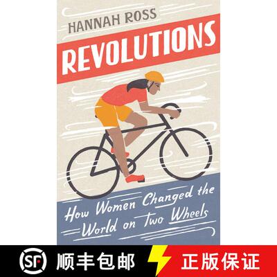 【3-4周达】Revolutions: How Women Changed the World on Two Wheels [9780593083604]