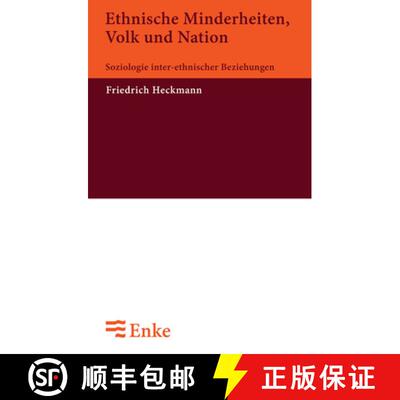 【3-4周达】Ethnische Minderheiten, Volk und Nation: Soziologie Inter-Ethnischer Beziehungen [9783828245327]