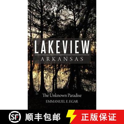 【3-4周达】Lakeview Arkansas: The Unknown Paradise [9781627342742]