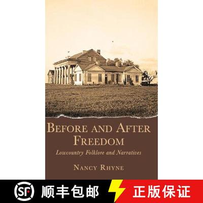 【3-4周达】Before and After Freedom: Lowcountry Narratives and Folklore [9781540203915]