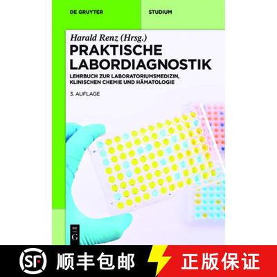 【3-4周达】Praktische Labordiagnostik: Lehrbuch Zur Laboratoriumsmedizin, Klinischen Chemie Und Häma... [9783110473766]
