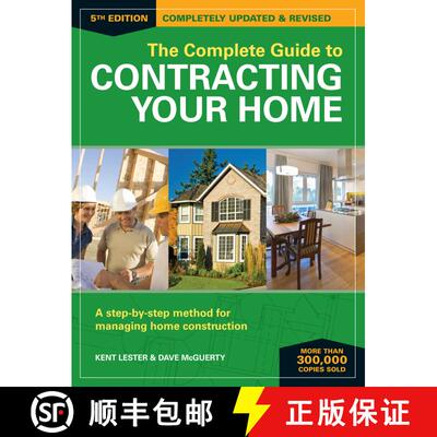 【3-4周达】Complete Guide to Contracting Your Home 5th Edition: A Step-by-Step Method for Managing Ho... [9781440346019]