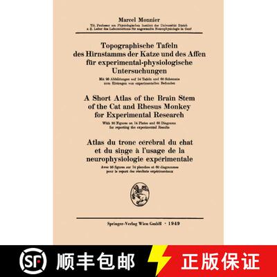 【3-4周达】Topographische Tafeln des Hirnstamms der Katze und des Affen für experimental-physiologis... [9783662405406]