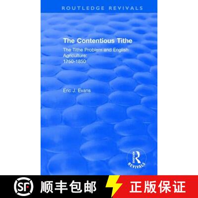 【3-4周达】精装 Routledge Revivals: The Contentious Tithe (1976): The Tithe Problem and English Agric... [9781138554788]