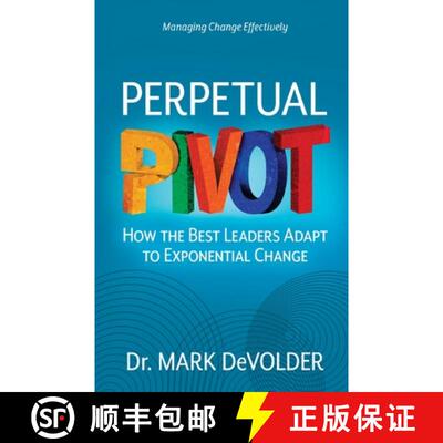 【3-4周达】Perpetual Pivot: How the Best Leaders Adapt to Exponential Change [9781777386436]