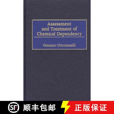 【3-4周达】精装 Assessment and Treatment of Chemical Dependency [9780275969028]