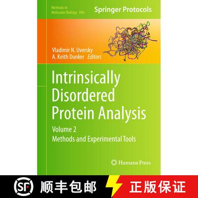 【3-4周达】精装 Intrinsically Disordered Protein Analysis: Volume 2, Methods and Experimental Tools -... [9781461437031]