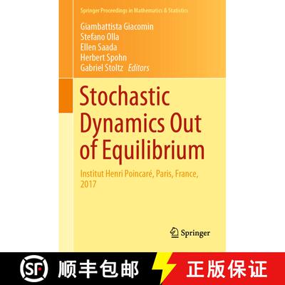 【3-4周达】精装 Stochastic Dynamics Out of Equilibrium : Institut Henri Poincaré, Paris, France, 2017 [9783030150952]