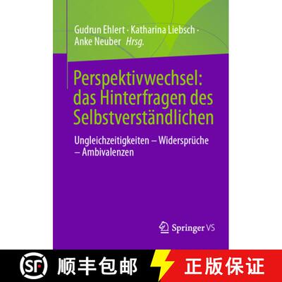 【3-4周达】Perspektivwechsel: das Hinterfragen des Selbstverständlichen : Ungleichzeitigkeiten - Wid... [9783658492267]