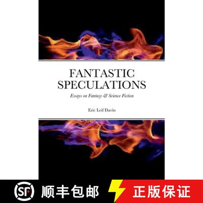 【3-4周达】Fantastic Speculations: Essays on Fantasy & Science Fiction [9781387698882]
