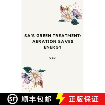 【3-4周达】SA's Green Treatment: Aeration Saves Energy [9783384226730]
