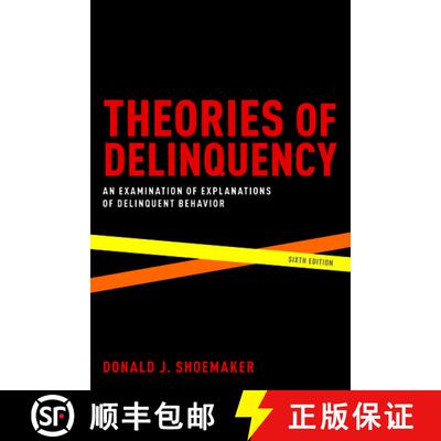 【3-4周达】Theories of Delinquency: An Examination of Explanations of Delinquent Behavior [9780195374179]