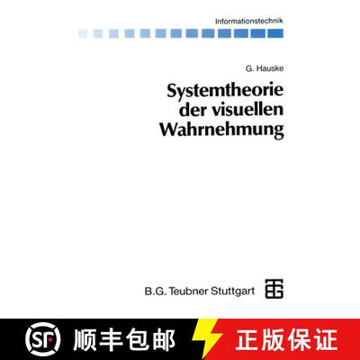 【3-4周达】Systemtheorie der visuellen Wahrnehmung [9783322940292]
