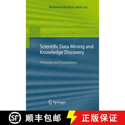 【3-4周达】Scientific Data Mining and Knowledge Discovery : Principles and Foundations [9783642426247]