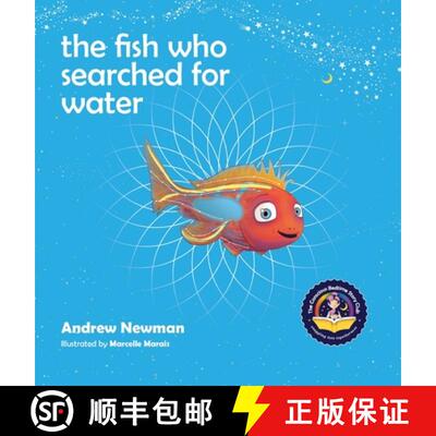 【3-4周达】精装 The fish who searched for water: Helping children recognize the love that surrounds them [9781943750078]