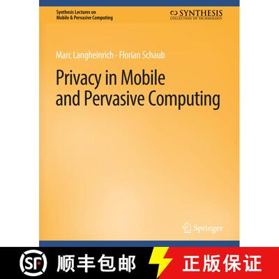 【3-4周达】Privacy in Mobile and Pervasive Computing [9783031013584]