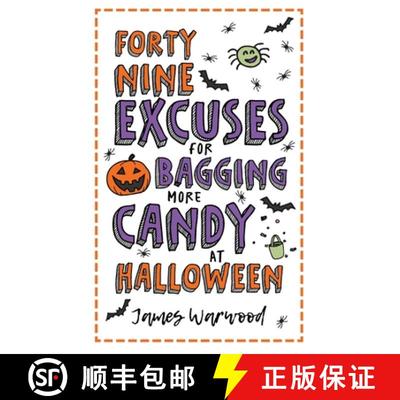 【3-4周达】49 Excuses for Bagging More Candy at Halloween [9781915646279]