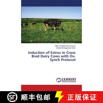 预订 Induction of Estrus in Cross Bred Dairy Cows with Ov-Synch Protocol [9783659553615]