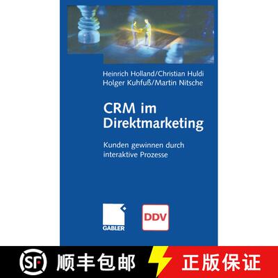 【3-4周达】CRM im Direktmarketing : Kunden gewinnen durch interaktive Prozesse [9783322869562]