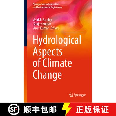 【3-4周达】精装 Hydrological Aspects of Climate Change [9789811603938]