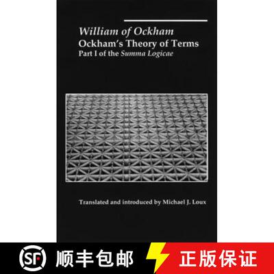 【3-4周达】Ockham`s Theory of Terms – Part I of the Summa Logicae [9781587316067]
